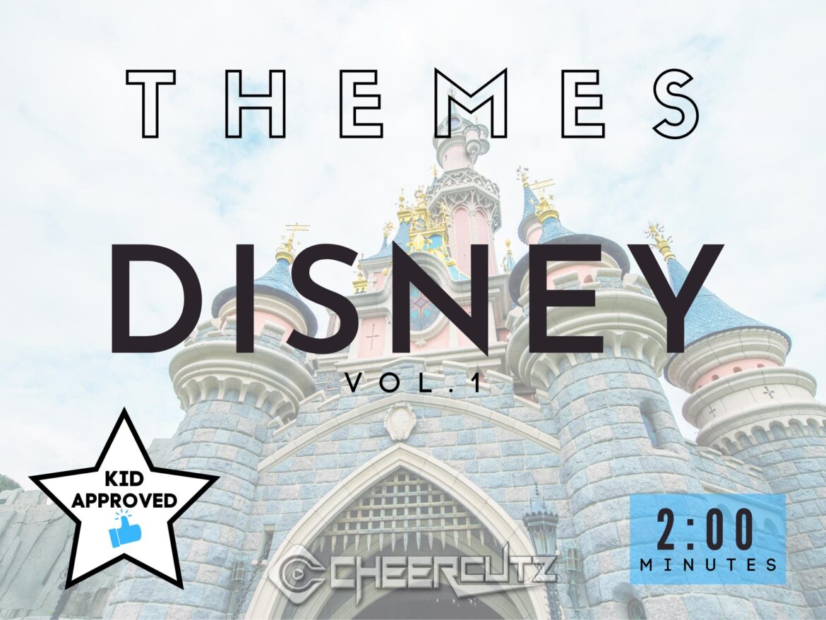 Disney, Vol. 1 (2:00) (Kid Approved) – Cheer Cutz | Cheer Music